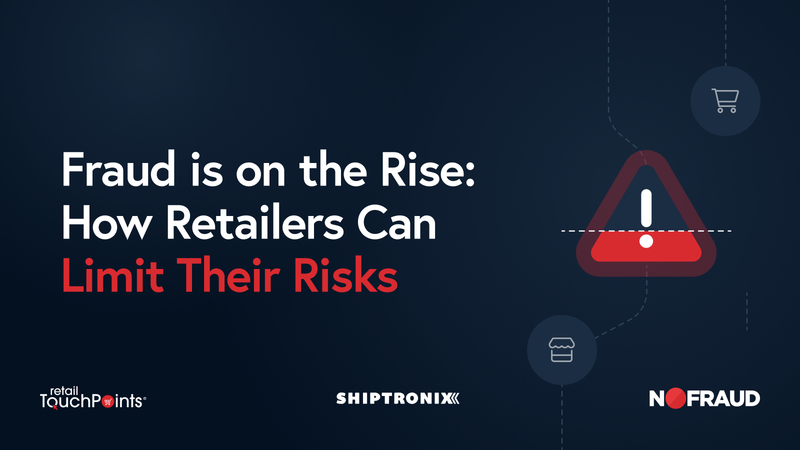 Fraud is on the Rise: How Retailers Can Limit Their Risks - NoFraud