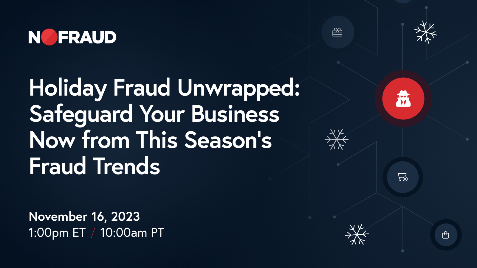 Holiday Fraud Unwrapped: Safeguard Your Business Now from This Season’s ...