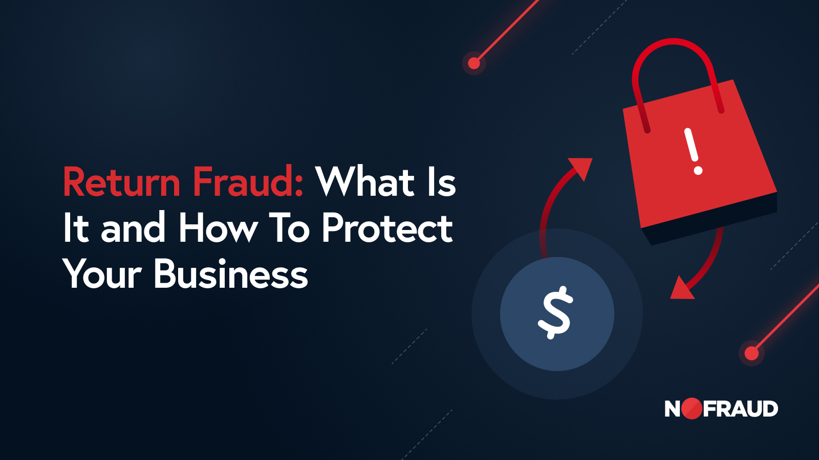 Return Fraud - NoFraud