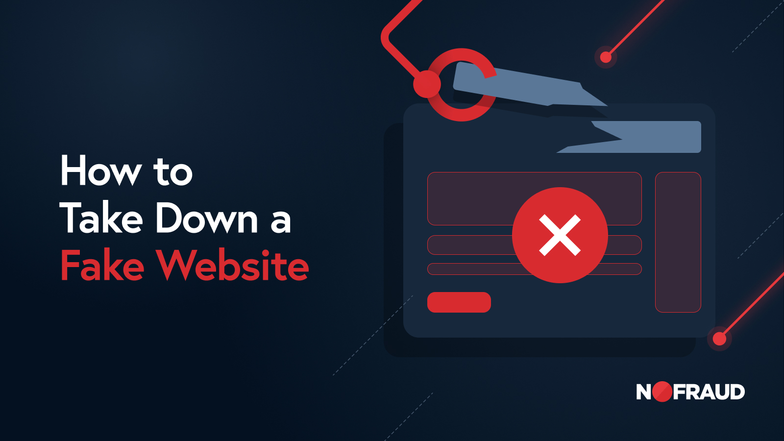 How to Take Down a Fake Website - NoFraud