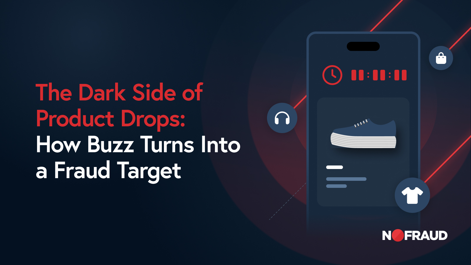 The Dark Side of Product Drops: How Buzz Turns Into a Fraud Target ...