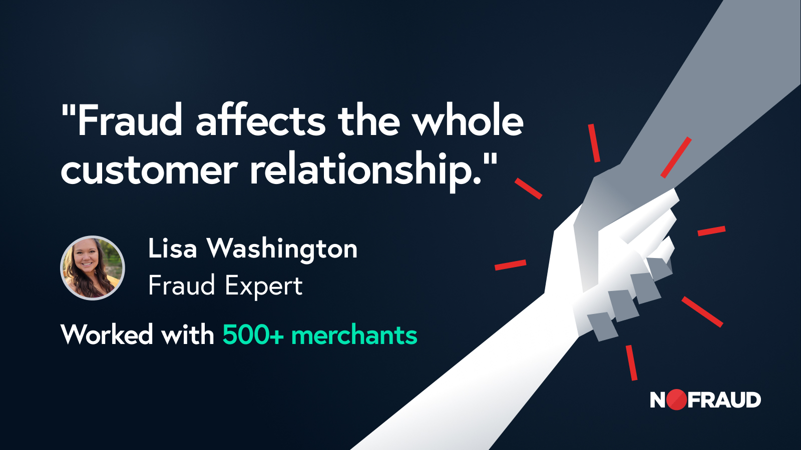 Don’t Let Fraud Spoil Your Customer Experience - NoFraud