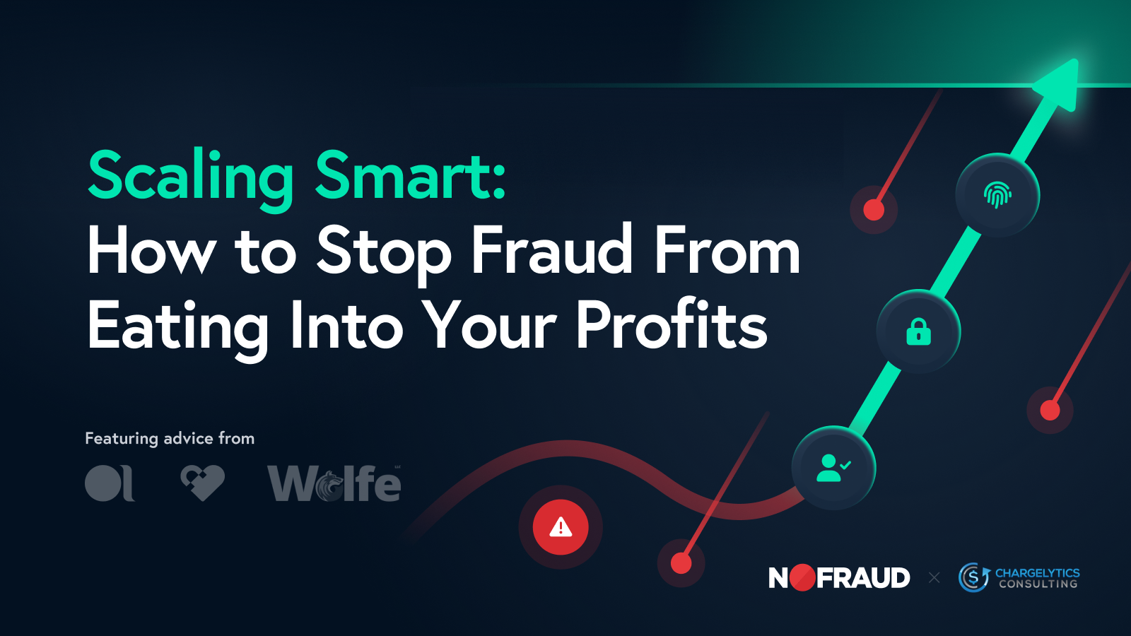 Scaling Smart: How to Stop Fraud From Eating Into Your Profits - NoFraud