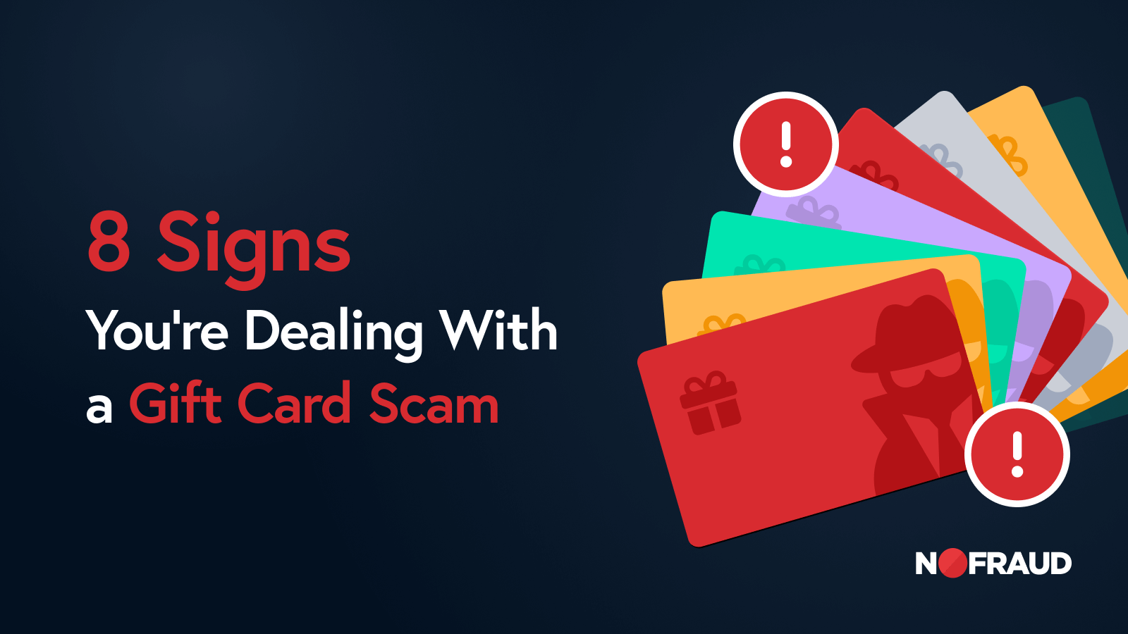 8 Signs You’re Dealing With a Gift Card Scam | NoFraud