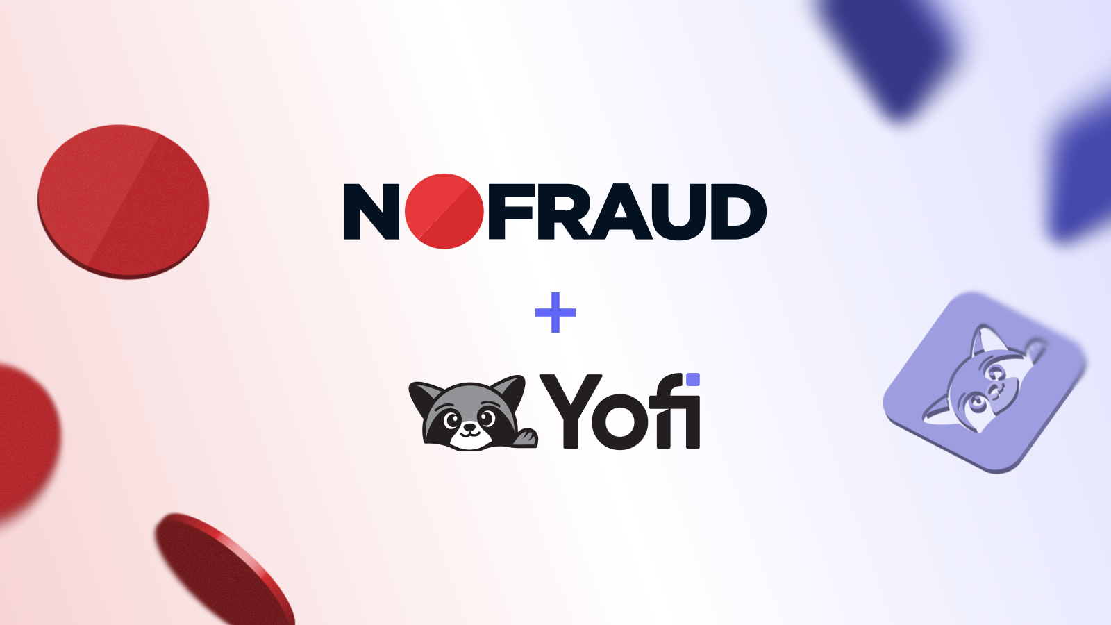 NoFraud + Yofi AI: The First Unified Fraud & Abuse Prevention Platform ...
